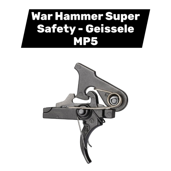 War Hammer | Super Safety | Geissele | MP5 / MP5K + Variants - Quad Defense